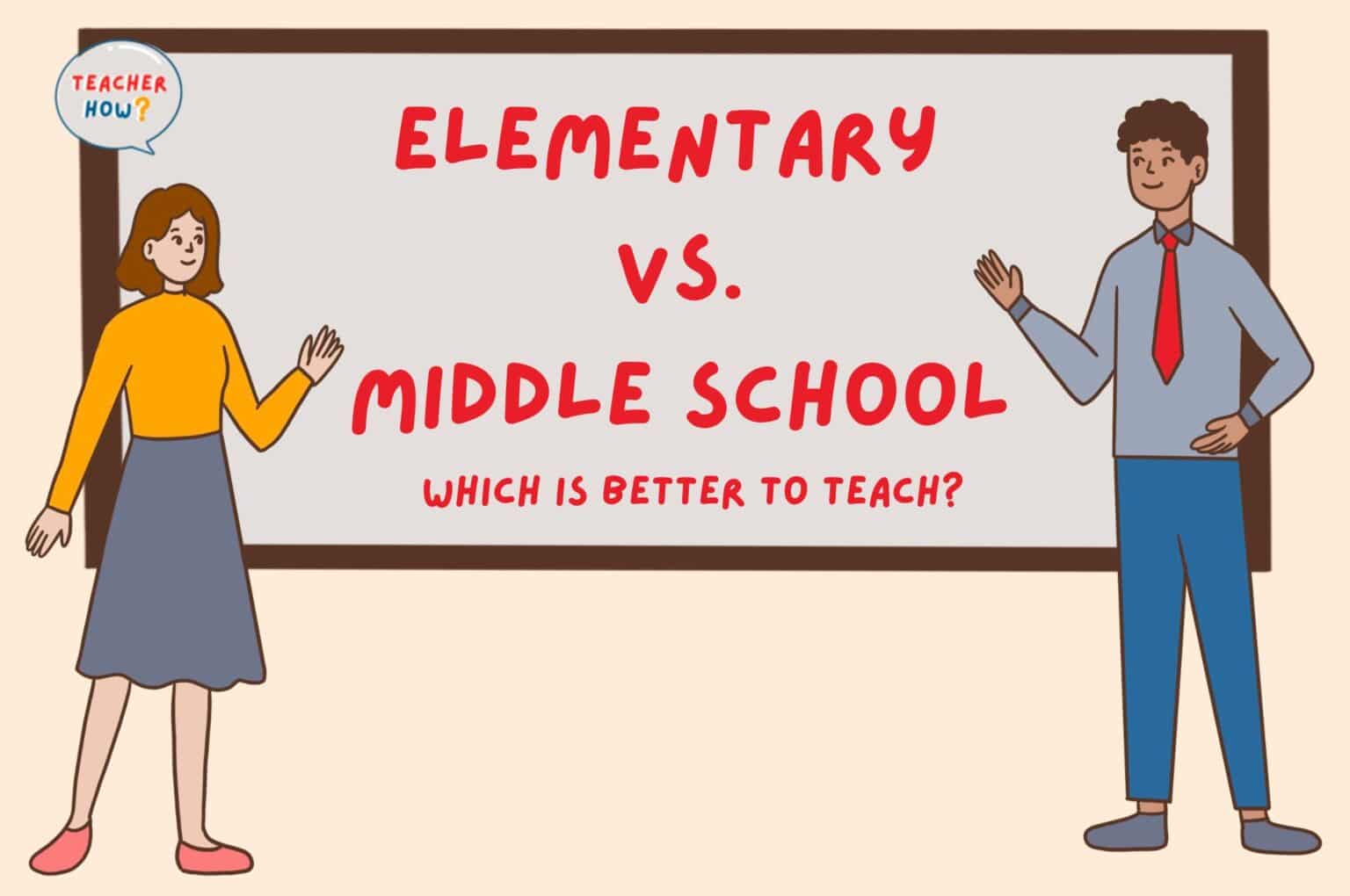 Elementary vs. Middle School: Which Is Better To Teach? – Teacher How