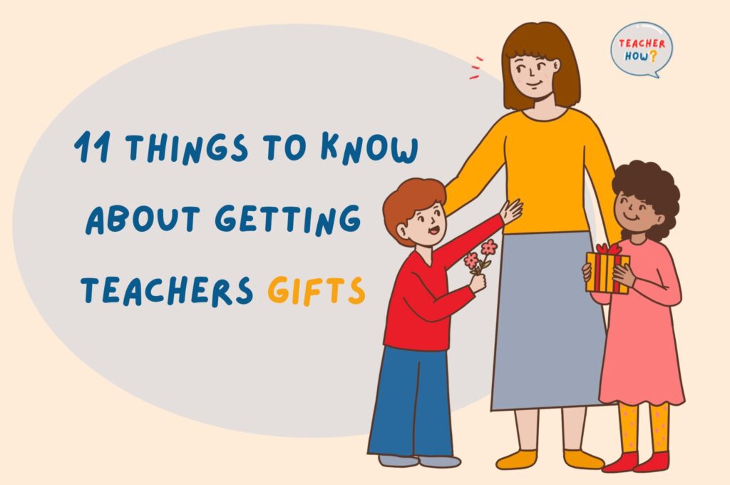 11 Things To Know About Getting Teachers Gifts – Teacher How