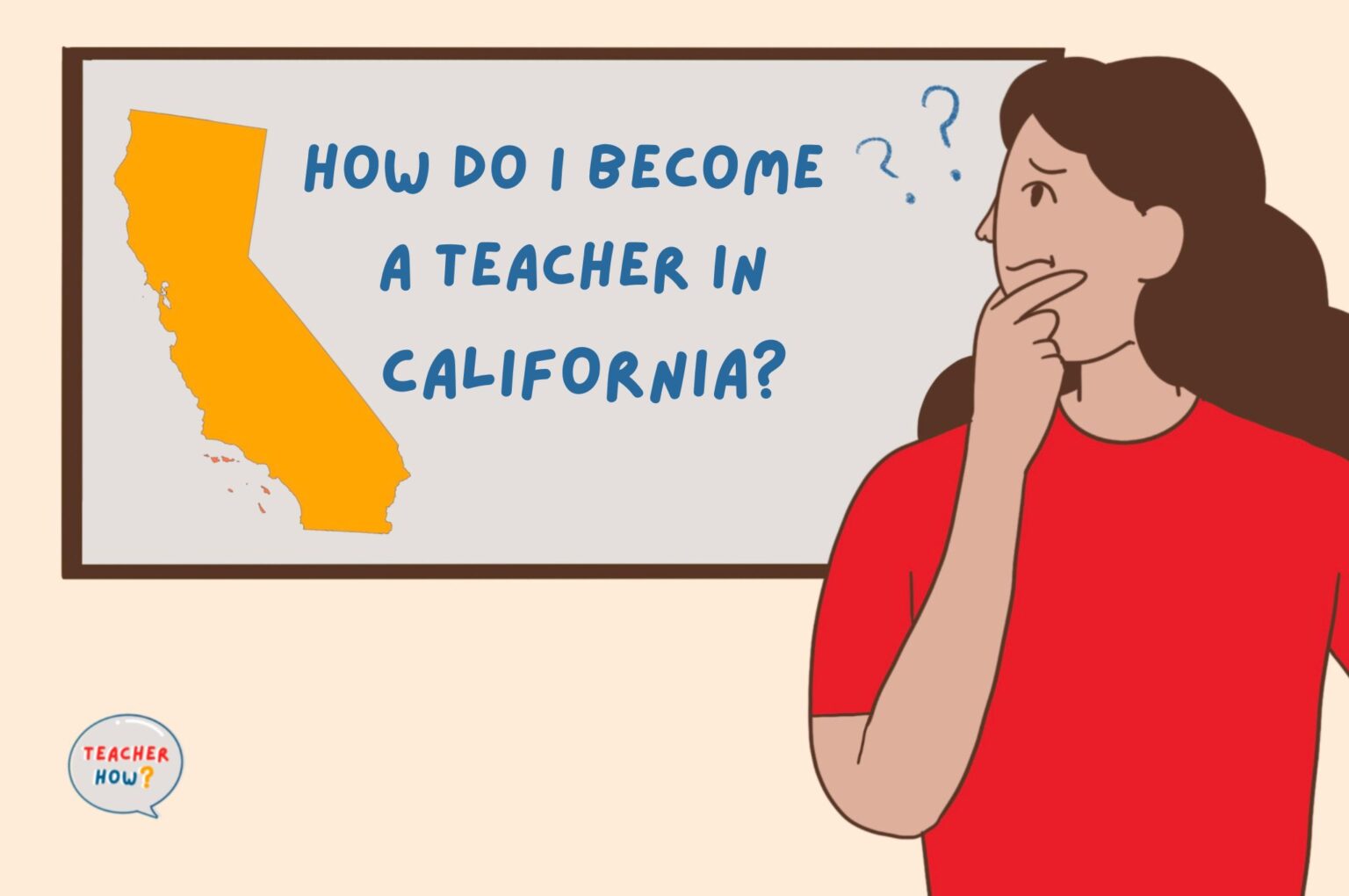 How Do I Become A Teacher In California? – Teacher How